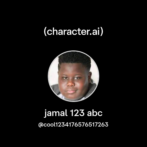 Chat with jamal 123 abc | character.ai | AI Chat, Reimagined–Your Words. Your World.