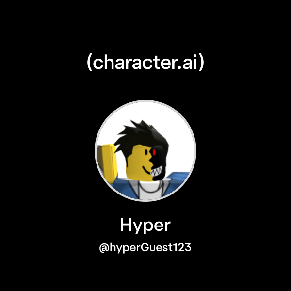 Chat with Hyper | character.ai | AI Chat, Reimagined–Your Words. Your ...