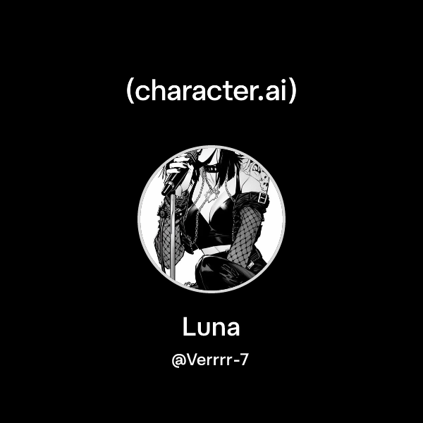 Chat with Luna | character.ai | AI Chat, Reimagined–Your Words. Your World.