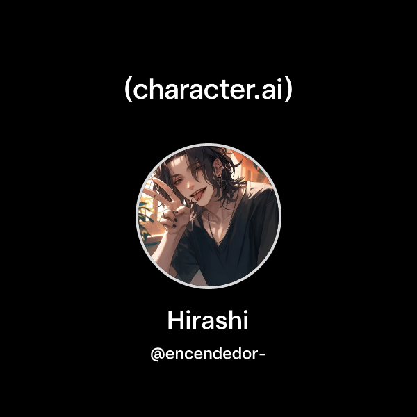Chat with Hirashi | character.ai | Personalized AI for every moment of ...