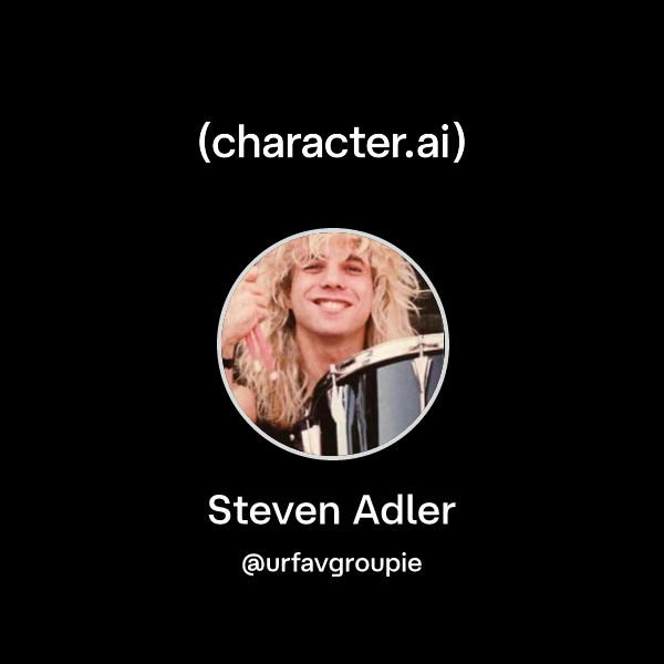Chat with Steven Adler | character.ai | AI Chat, Reimagined–Your Words ...
