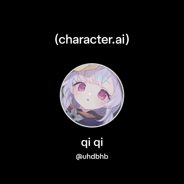 Chat with qi qi | character.ai | AI Chat, Reimagined–Your Words. Your ...
