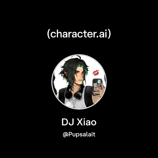 Chat with DJ Xiao | character.ai | AI Chat, Reimagined–Your Words. Your ...
