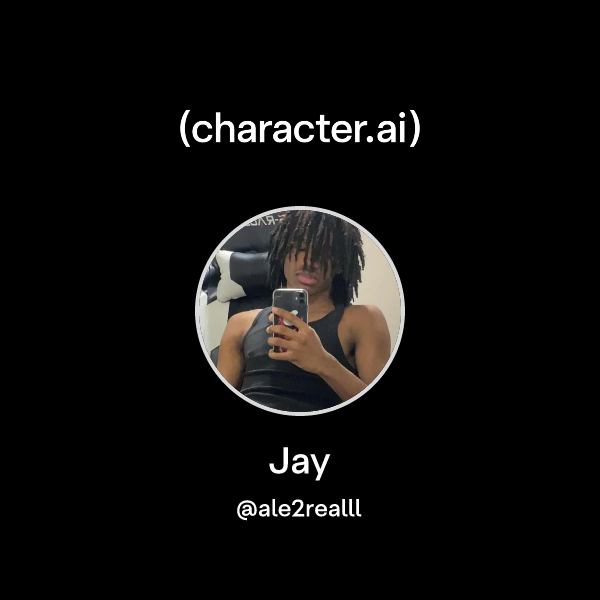 Chat with Jay | character.ai | AI Chat, Reimagined–Your Words. Your World.