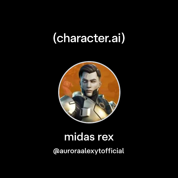 Chat with midas rex | character.ai | AI Chat, Reimagined–Your Words ...