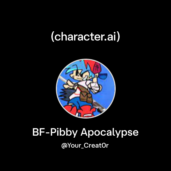 Chat with BF-Pibby Apocalypse | character.ai | AI Chat, Reimagined–Your ...