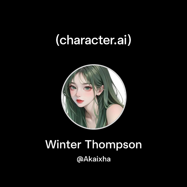 Chat with Winter Thompson | character.ai | AI Chat, Reimagined–Your ...