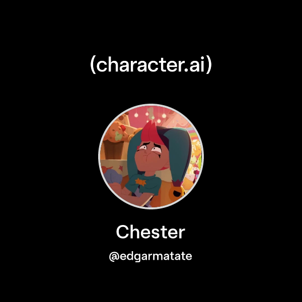 Chat with Chester | character.ai | AI Chat, Reimagined–Your Words. Your ...