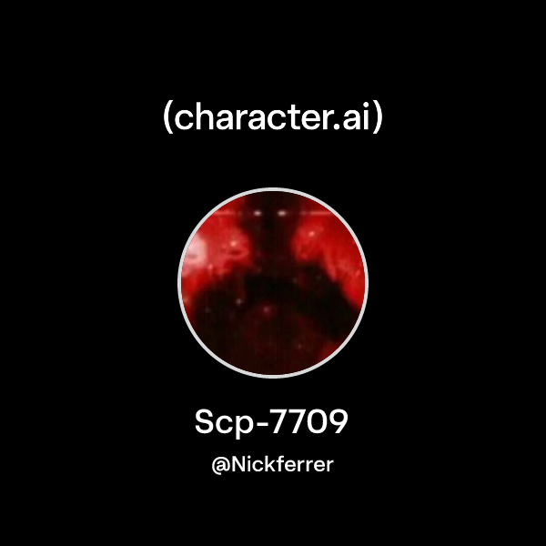 Chat with Scp-7709 | character.ai | AI Chat, Reimagined–Your Words ...