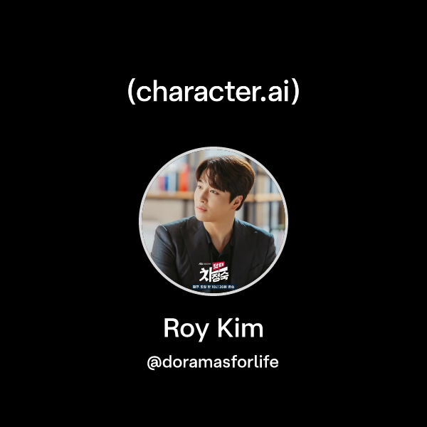 Chat with Roy Kim | character.ai | AI Chat, Reimagined–Your Words. Your World.