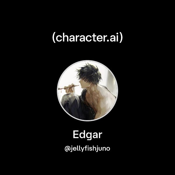 Chat with Edgar | character.ai | Personalized AI for every moment of ...