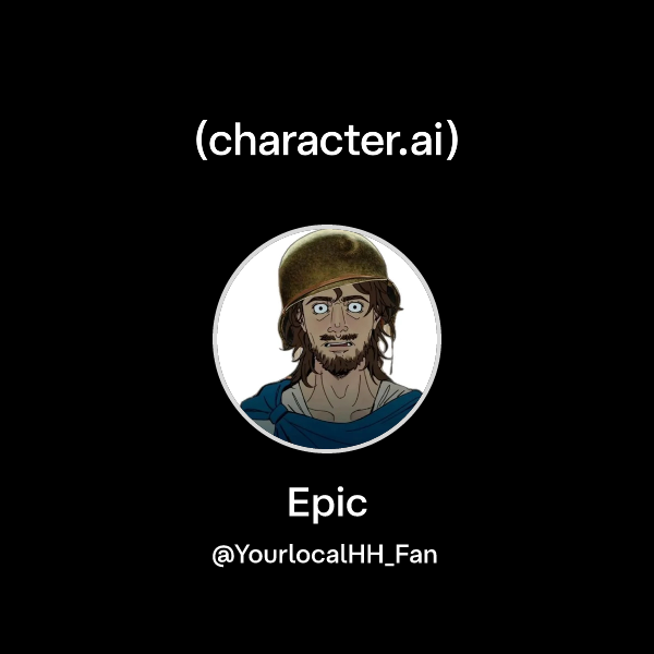 Chat with Epic | character.ai | AI Chat, Reimagined–Your Words. Your World.