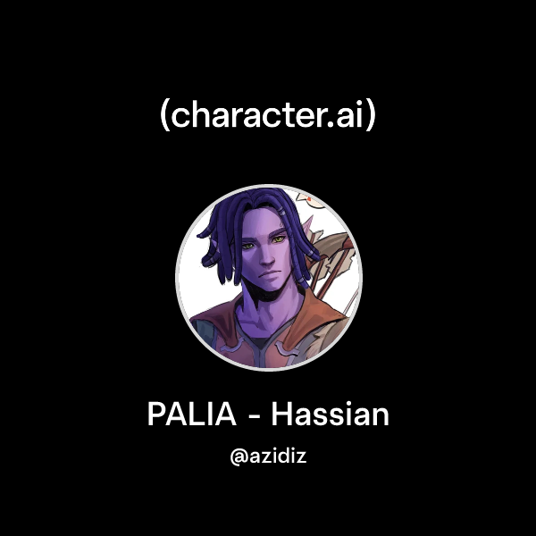 Chat with PALIA - Hassian | character.ai | AI Chat, Reimagined–Your ...