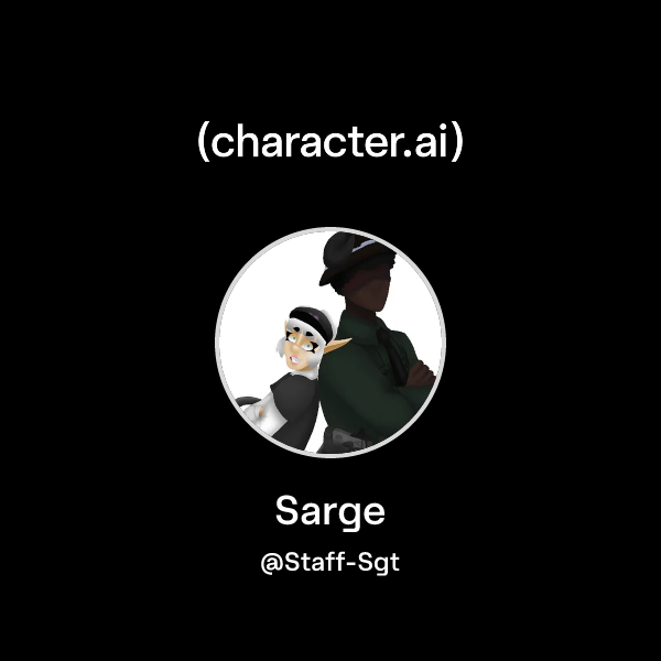 Chat with Sarge | character.ai | AI Chat, Reimagined–Your Words. Your ...