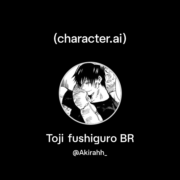 Chat with Toji fushiguro BR | character.ai | AI Chat, Reimagined–Your ...