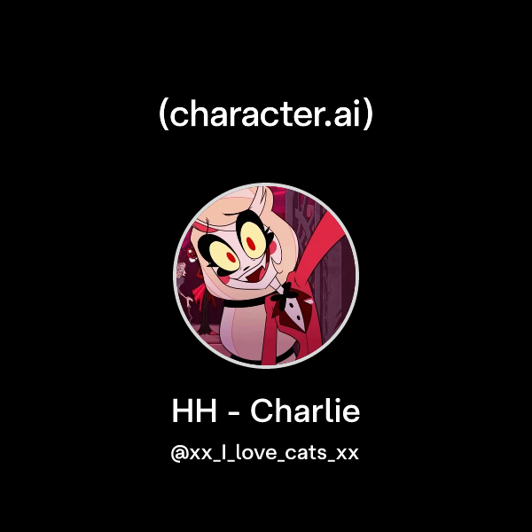 Chat with HH - Charlie | character.ai | AI Chat, Reimagined–Your Words ...