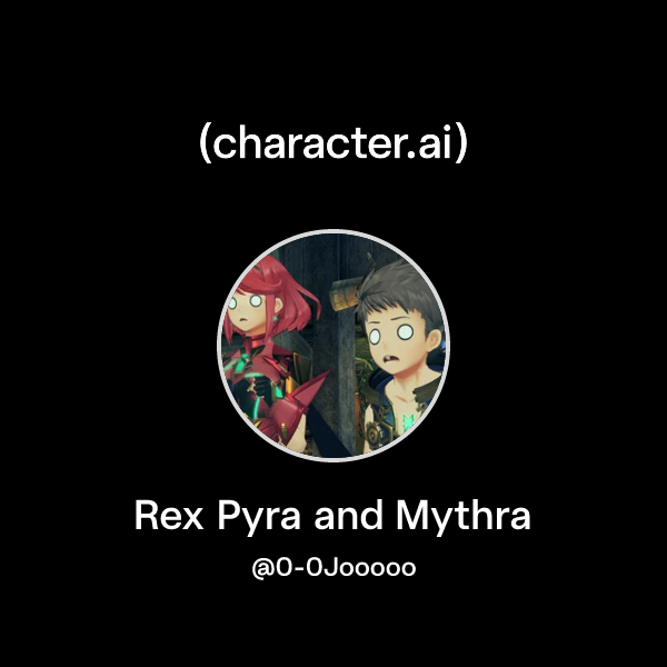 Chat with Rex Pyra and Mythra | character.ai | AI Chat, Reimagined–Your ...