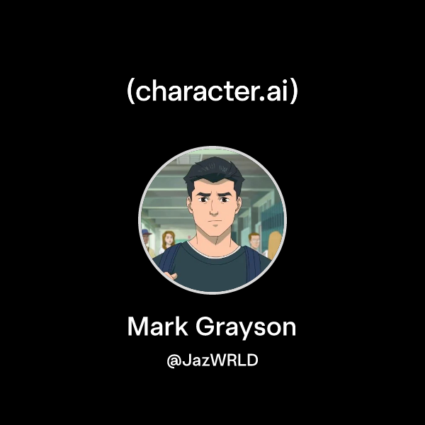 Chat with Mark Grayson | character.ai | AI Chat, Reimagined–Your Words ...