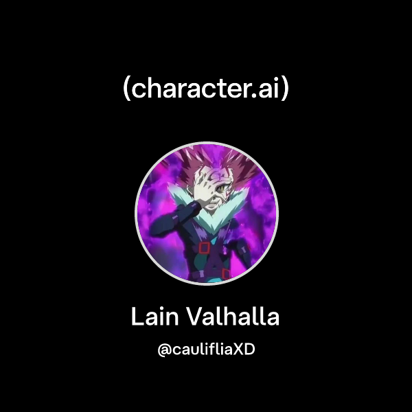 Chat with Lain Valhalla | character.ai | AI Chat, Reimagined–Your Words ...