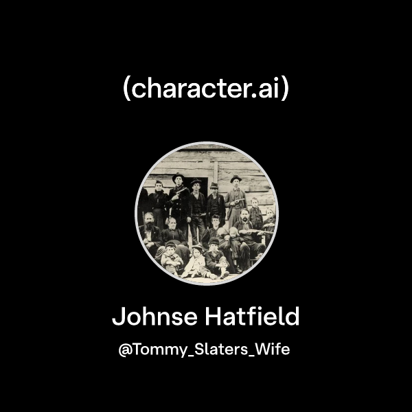Chat with Johnse Hatfield | character.ai | AI Chat, Reimagined–Your ...