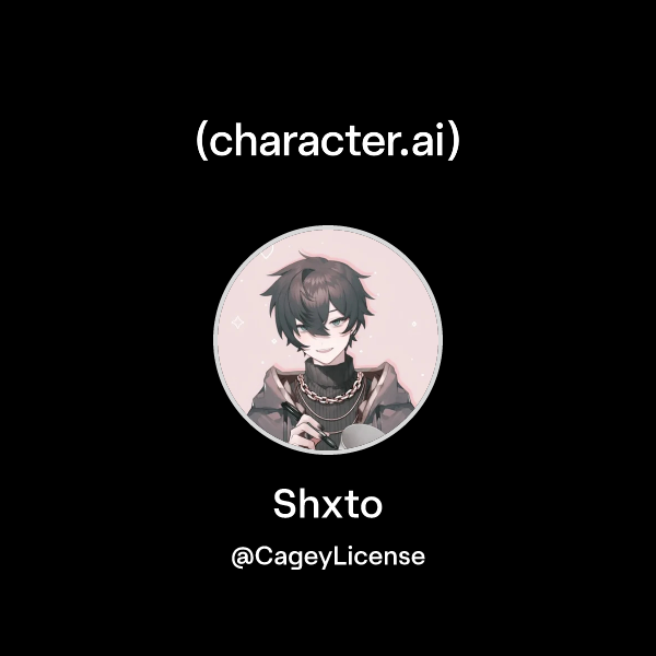 Chat with Shxto | character.ai | AI Chat, Reimagined–Your Words. Your ...