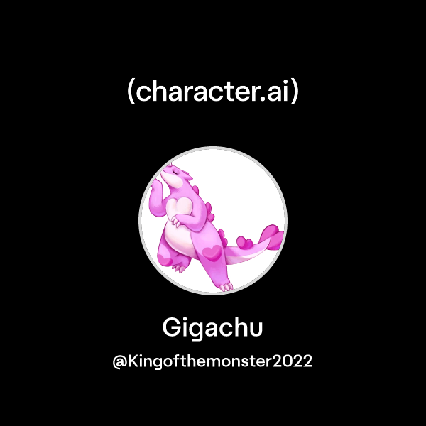 Chat with Gigachu | character.ai | AI Chat, Reimagined–Your Words. Your ...