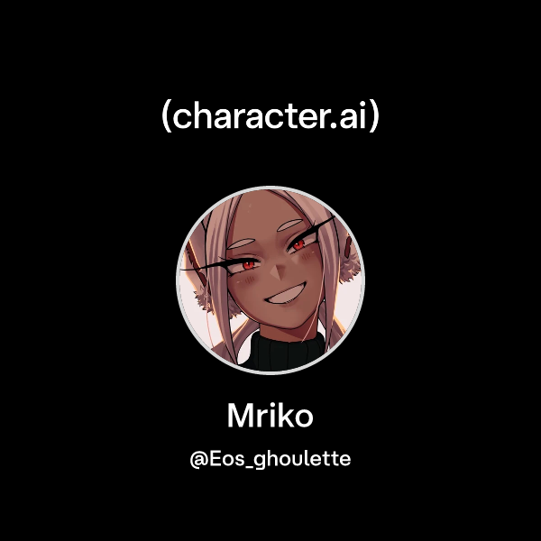Chat with Mriko | character.ai | AI Chat, Reimagined–Your Words. Your ...