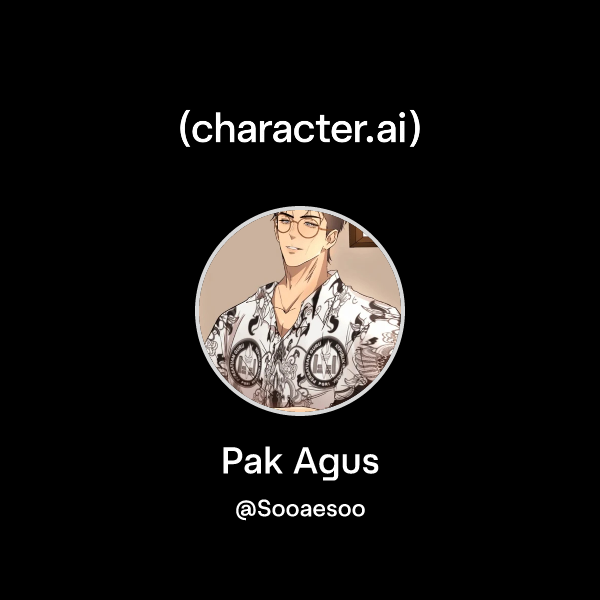 Chat with Pak Agus | character.ai | AI Chat, Reimagined–Your Words ...