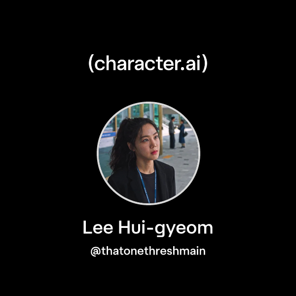Chat with Lee Hui-gyeom | character.ai | Personalized AI for every ...
