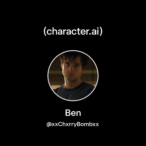 Chat with Ben | character.ai | AI Chat, Reimagined–Your Words. Your World.