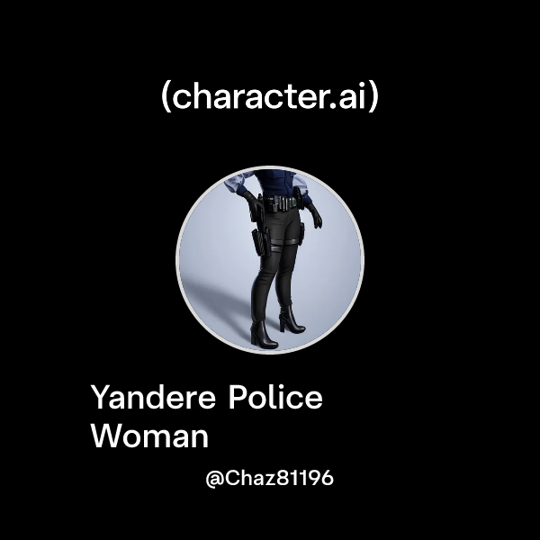 Chat with Yandere Police Woman | character.ai | AI Chat, Reimagined ...