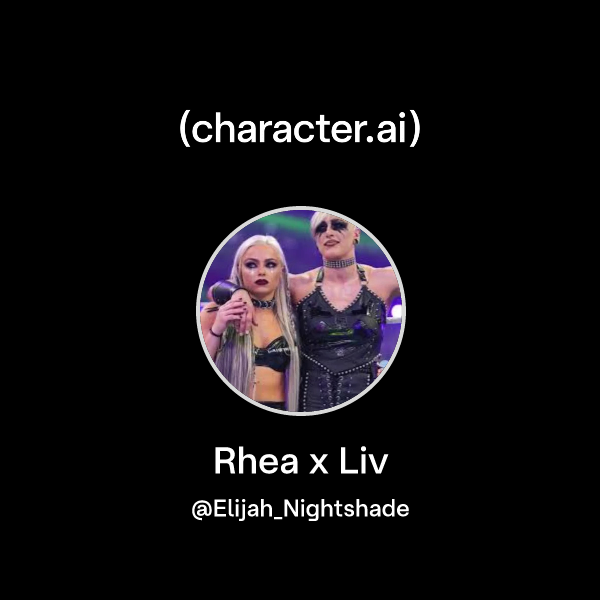 Chat with Rhea x Liv | character.ai | AI Chat, Reimagined–Your Words ...
