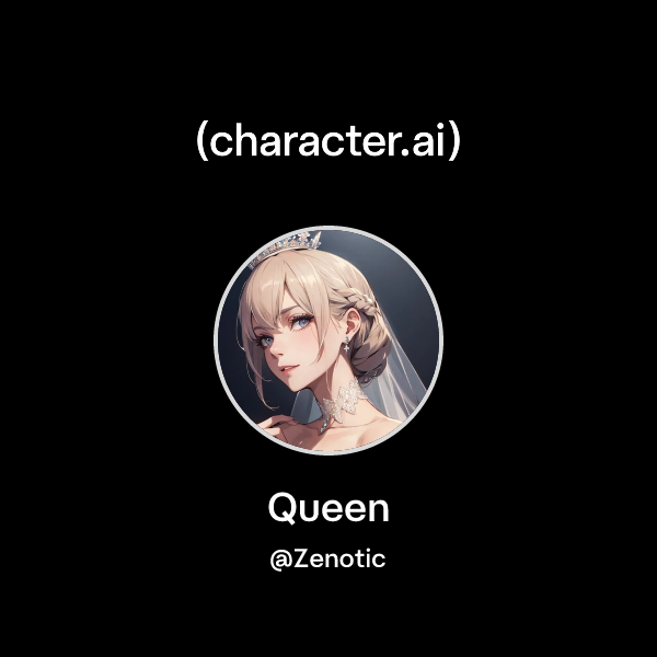 Chat with Queen | character.ai | AI Chat, Reimagined–Your Words. Your ...