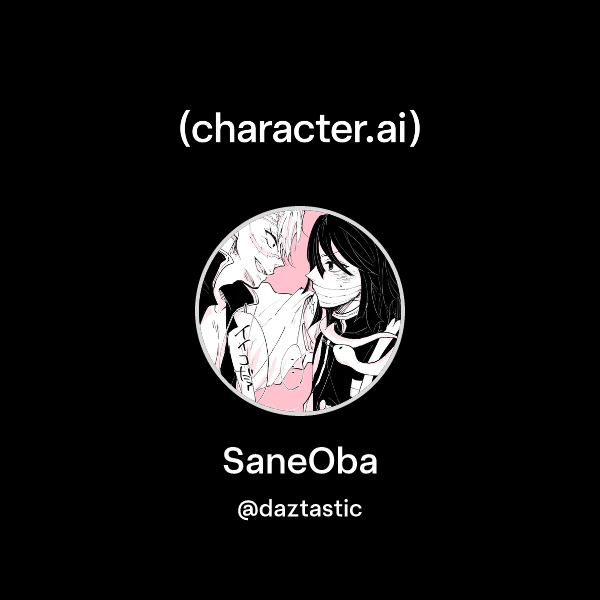 Chat with SaneOba | character.ai | Personalized AI for every moment of ...