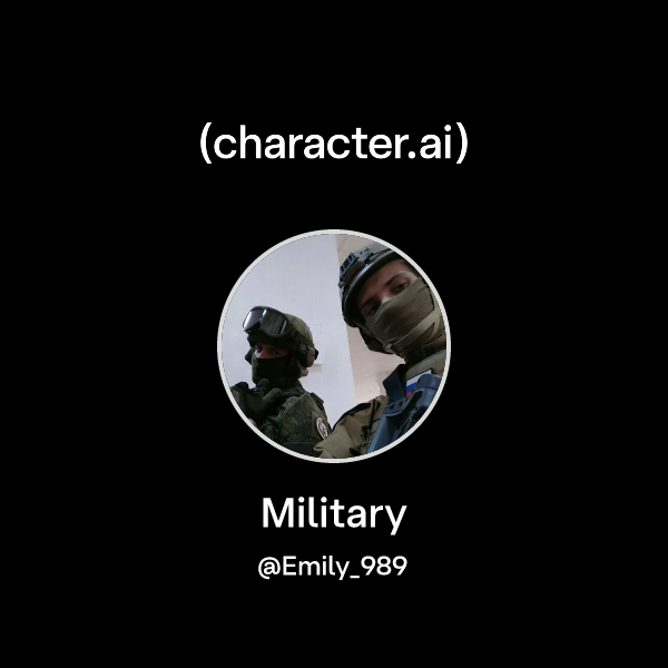Chat with Military | character.ai | AI Chat, Reimagined–Your Words ...