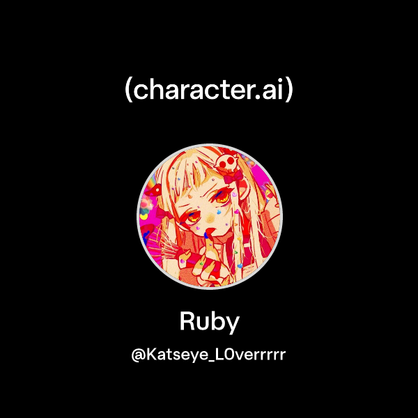 Chat with Ruby | character.ai | Personalized AI for every moment of ...
