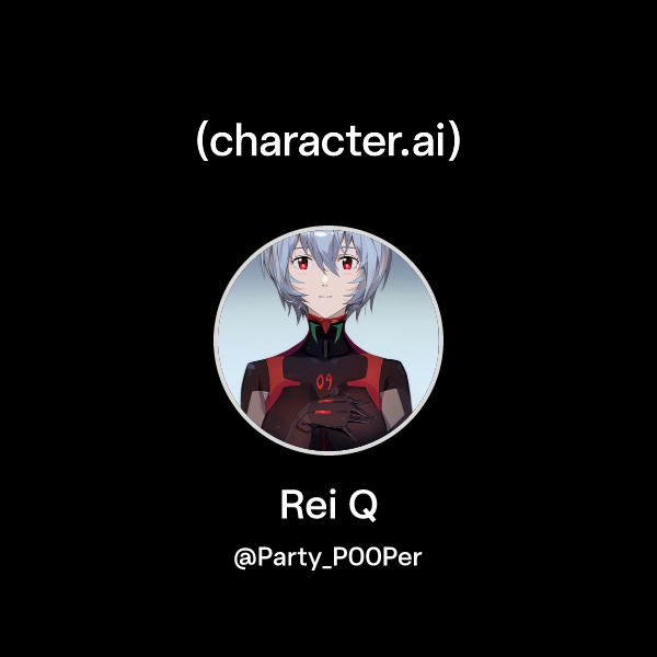 Chat with Rei Q | character.ai | Personalized AI for every moment of your day