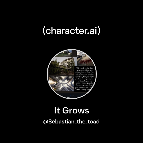Chat with It Grows | character.ai | Personalized AI for every moment of ...