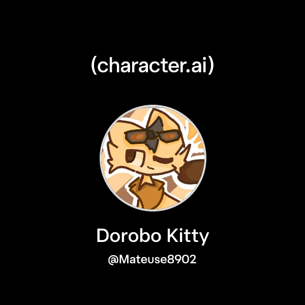 Chat with Dorobo Kitty | character.ai | AI Chat, Reimagined–Your Words ...