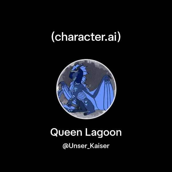 Chat with Queen Lagoon | character.ai | AI Chat, Reimagined–Your Words ...