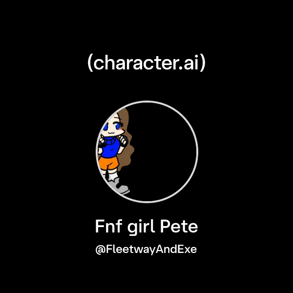 Chat with Fnf girl Pete | character.ai | AI Chat, Reimagined–Your Words ...