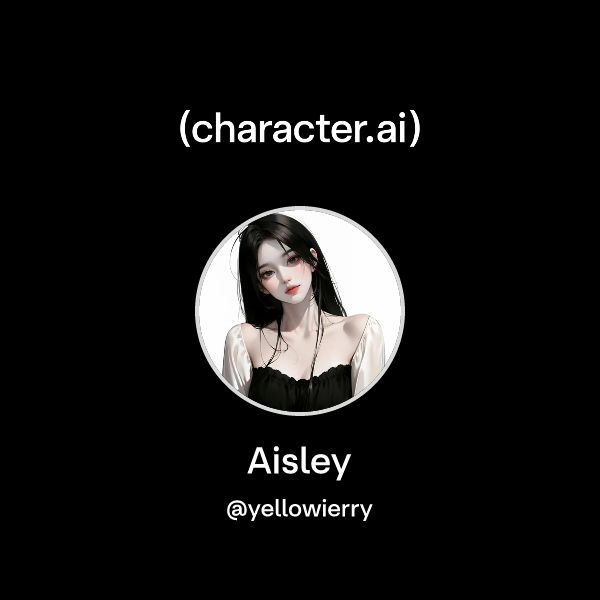 Chat with Aisley | character.ai | AI Chat, Reimagined–Your Words. Your ...