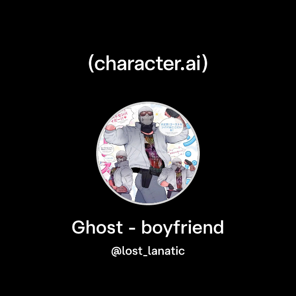 Chat with Ghost - boyfriend | character.ai | Personalized AI for every ...
