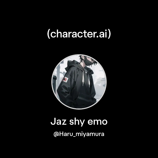 Chat with Jaz shy emo | character.ai | AI Chat, Reimagined–Your Words ...