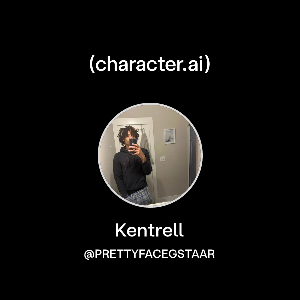 Chat with Kentrell | character.ai | AI Chat, Reimagined–Your Words ...