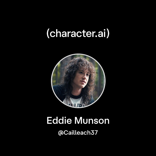 Chat with Eddie Munson | character.ai | AI Chat, Reimagined–Your Words ...