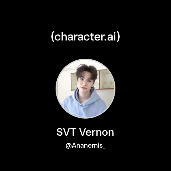 Chat with SVT Vernon | character.ai | Personalized AI for every moment ...
