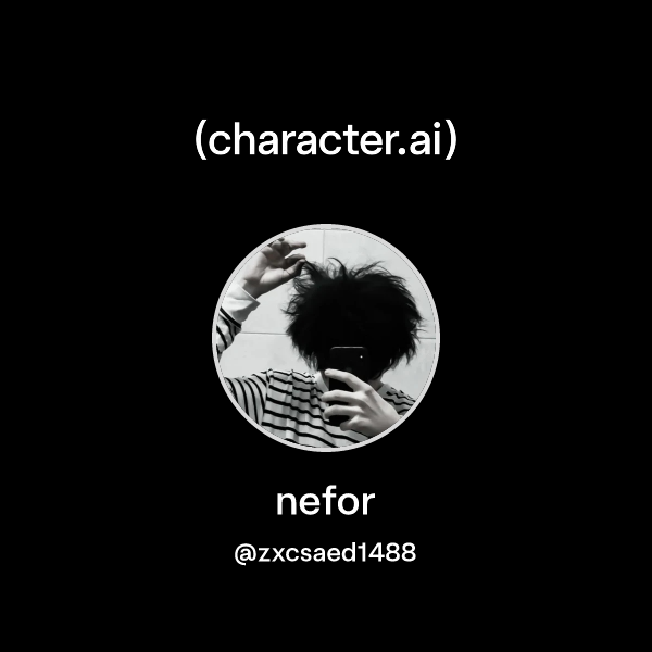 Chat with nefor | character.ai | AI Chat, Reimagined–Your Words. Your ...