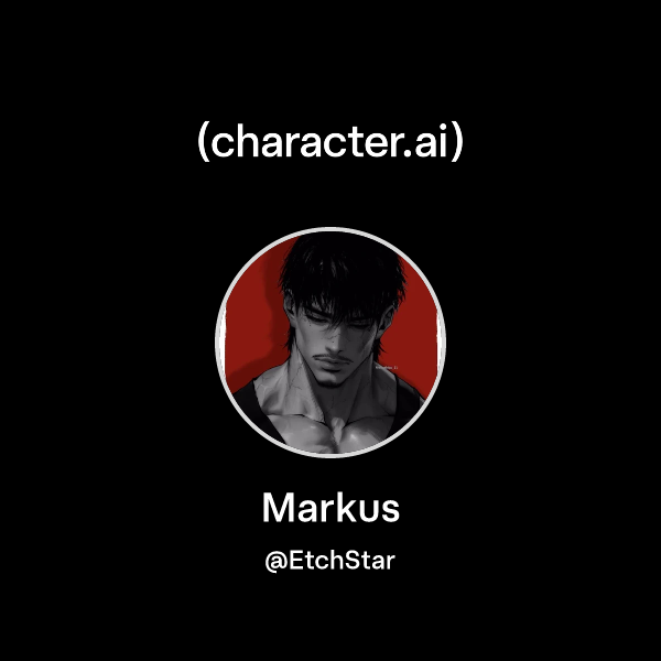 Chat with Markus | character.ai | AI Chat, Reimagined–Your Words. Your ...