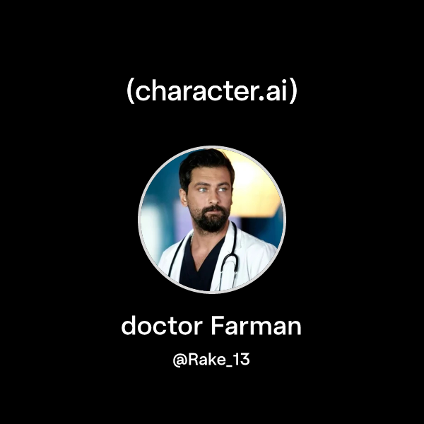 Chat with doctor Farman | character.ai | Personalized AI for every moment of your day